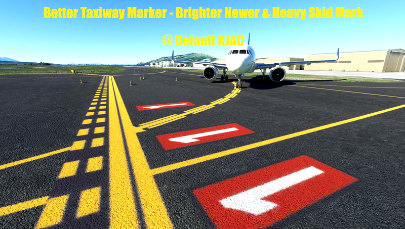 Better Taxiway Marker and Heavy Skid Mark for Microsoft Flight ...