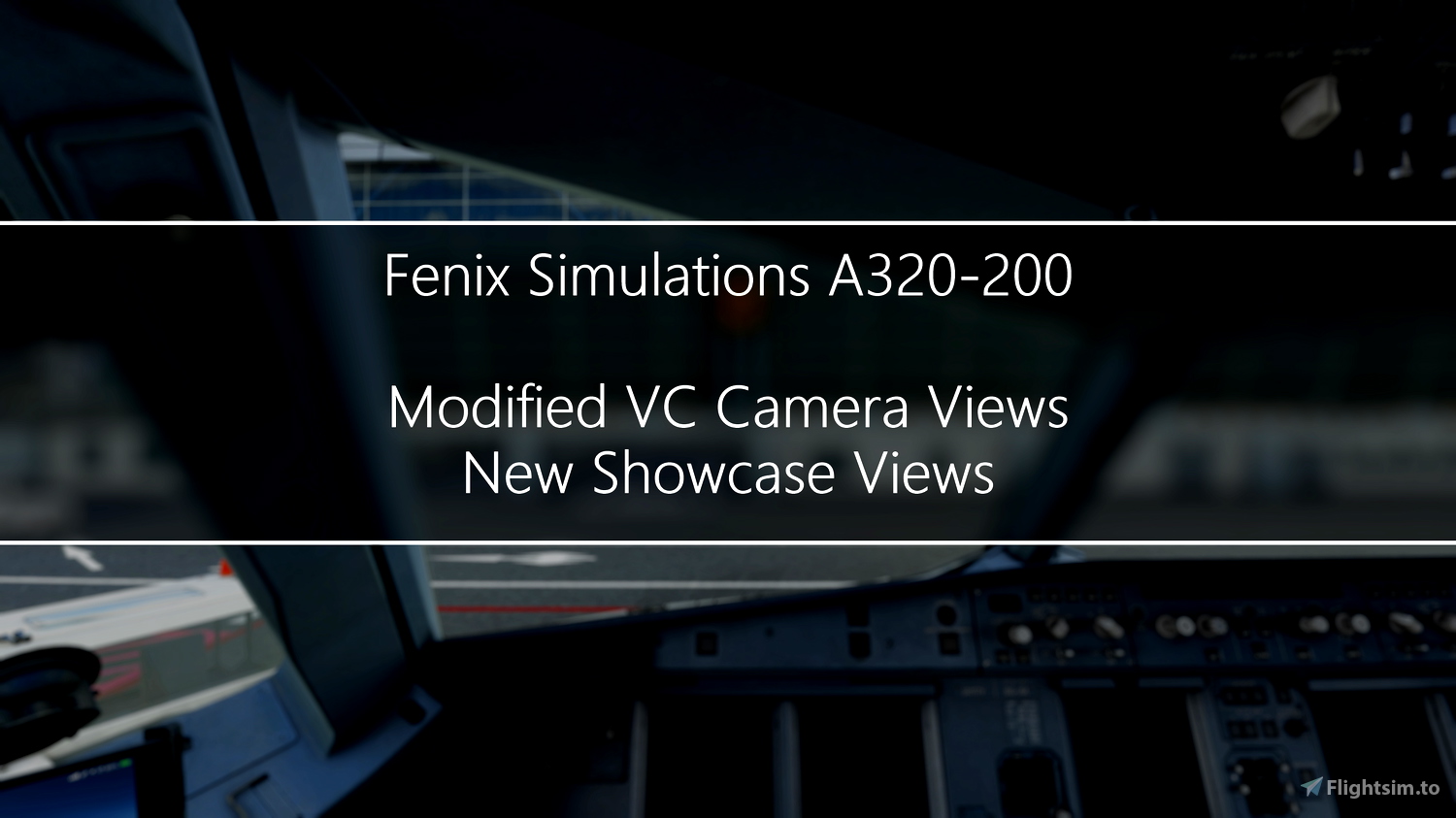 Custom Views - Fenix Simulations A320 Add-Ons for Microsoft Flight ...