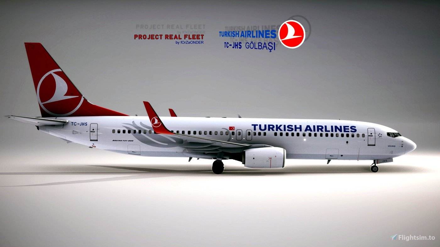 Project Real Fleet by fOrZaONDER, Turkish Airlines TC-JHS 4K Livery w ...
