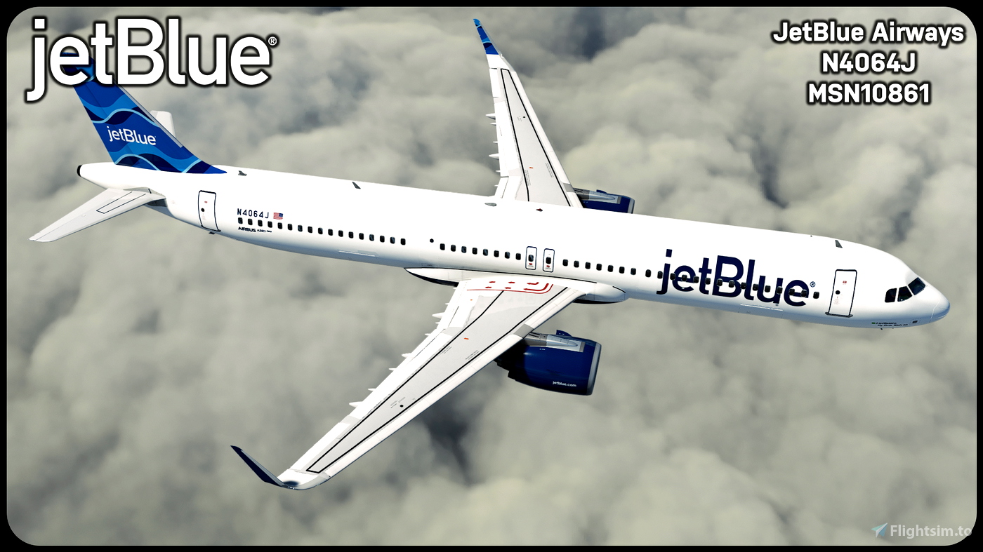 JetBlue A321NEO N4064J 'Streamers' (8K) pour Microsoft Flight Simulator ...