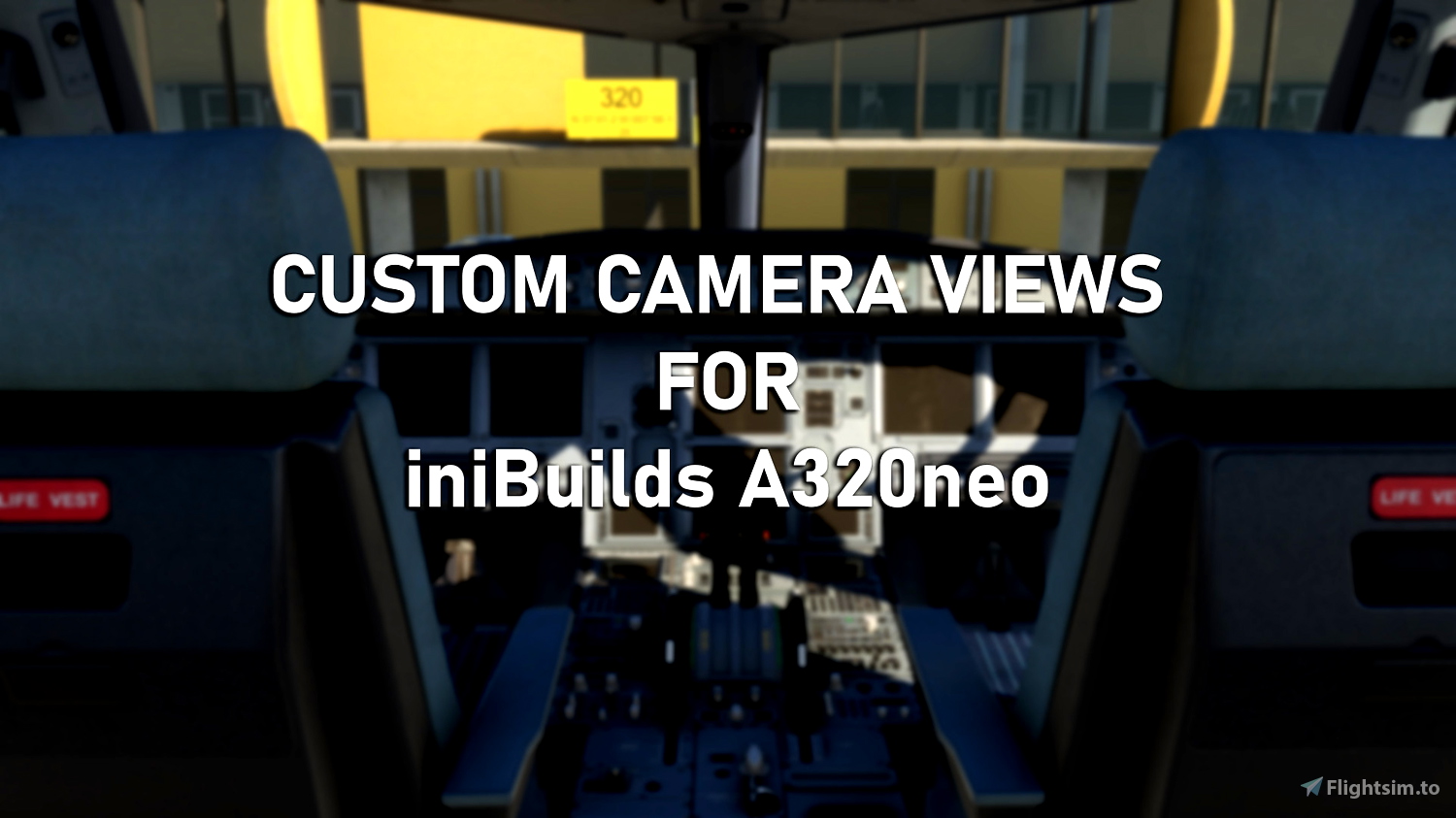 Custom Views - iniBuilds A320neo Add-Ons for Microsoft Flight Simulator ...