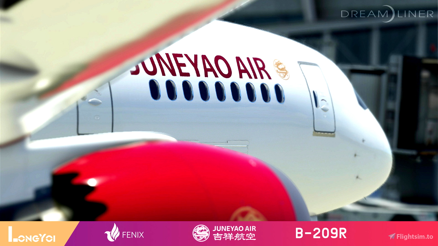 Kuro V2 】787-8 Juneyao Air 吉祥航空 B-209R for Microsoft Flight Simulator | MSFS