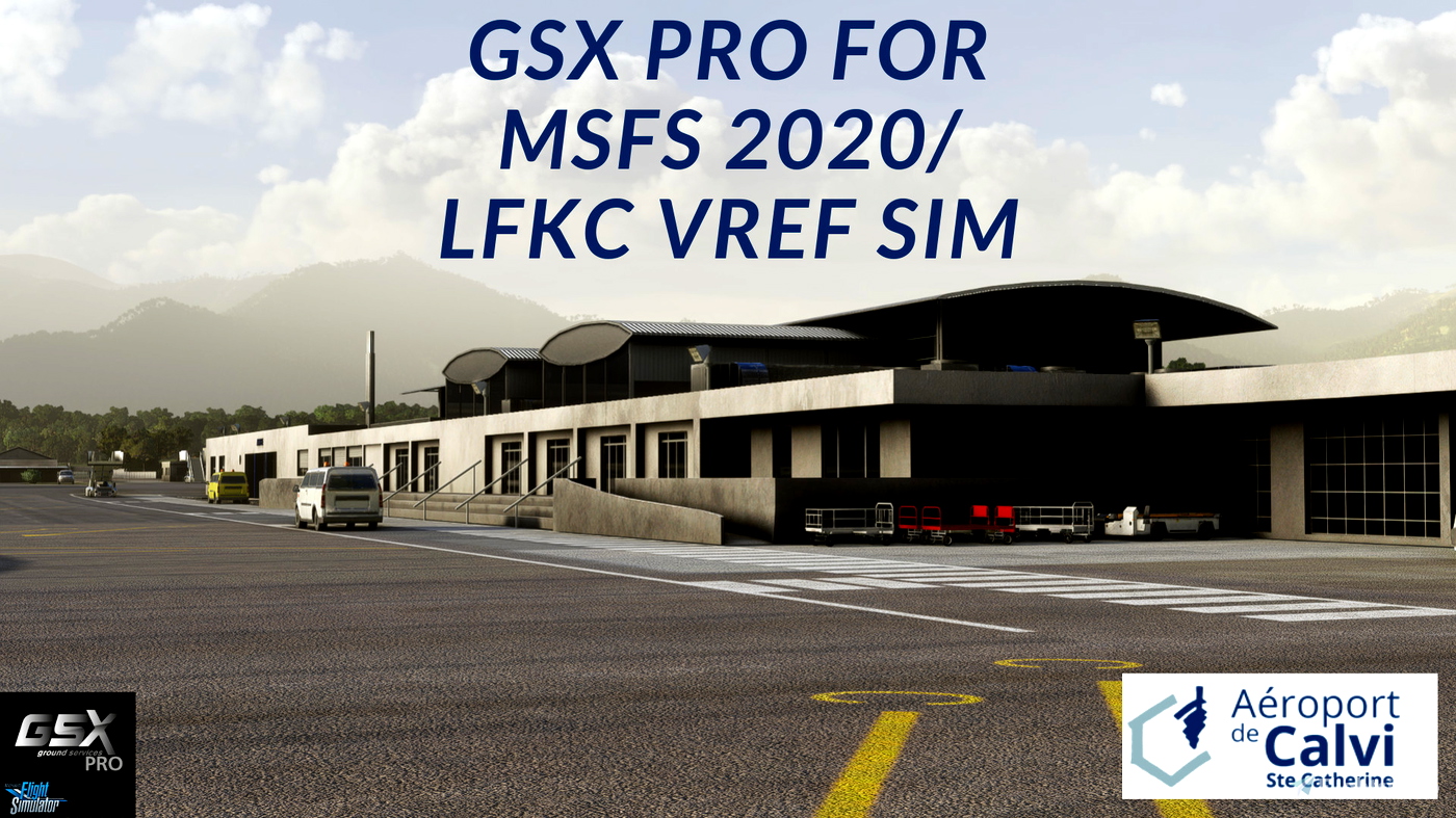 LFKC GSX PRO - Vref Simulations pour Microsoft Flight Simulator | MSFS